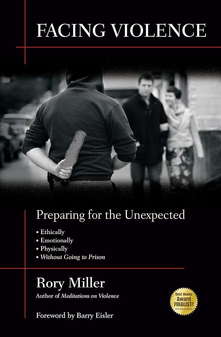 Facing Violence Preparing for the Unexpected by Rory Miller | by Sarah ...
