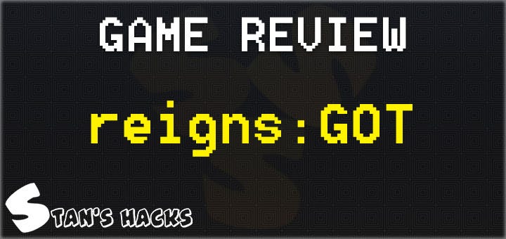 Reigns: Game of Thrones — REVIEW. Let’s start with what Reigns: Game of ...