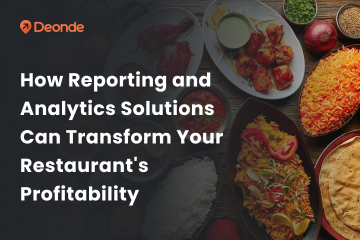 How Reporting and Analytics Solutions Can Transform Your Restaurant’s ...