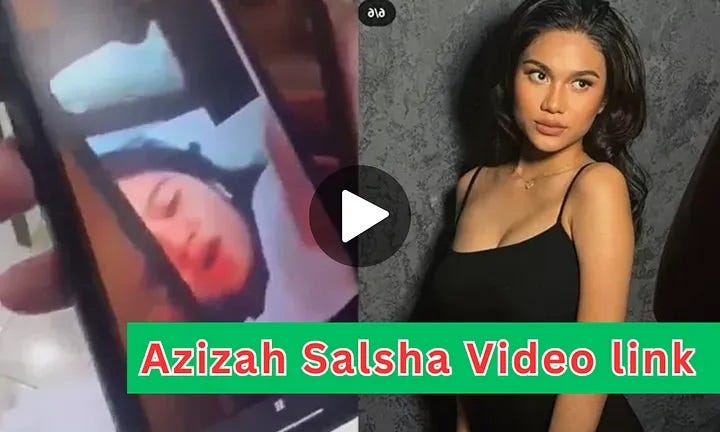 Watch: Azizah Salsha Video Viral Full Video | by Tshidow | Aug, 2024 | Medium
