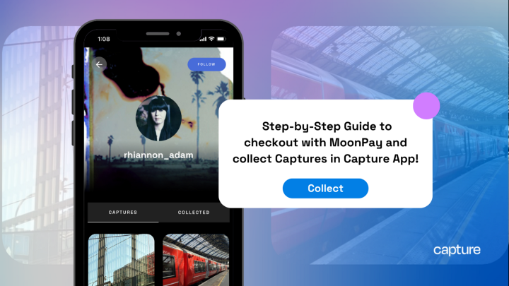 一步步教你如何在 Capture App 中收集 Captures NFT 并使用 MoonPay 结帐！ - Crypto0xAugust - Medium