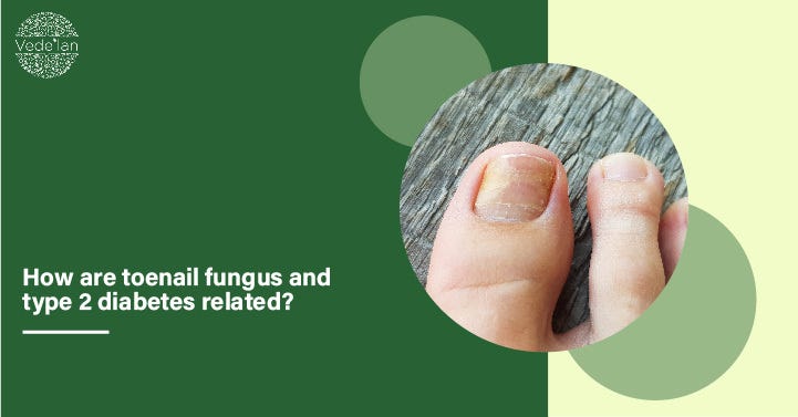 How are toenail fungus and type 2 diabetes related? | by ...