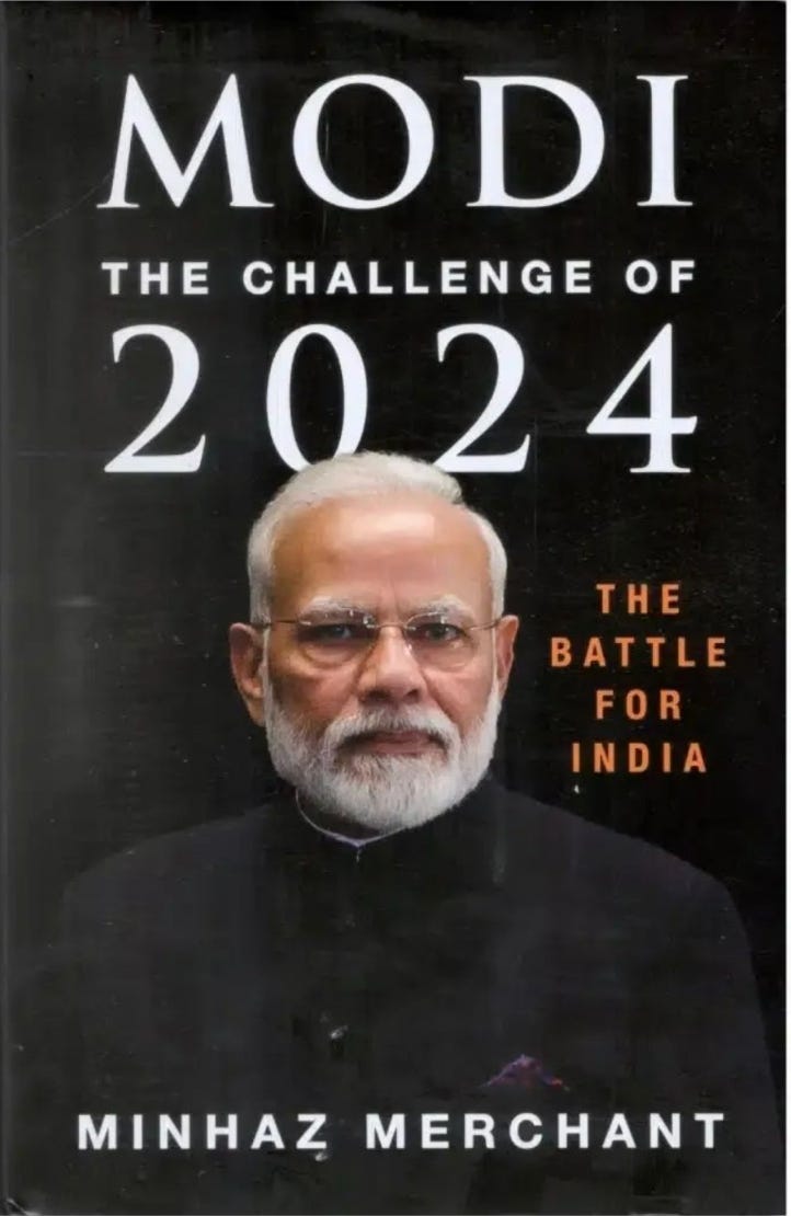 BOOK REVIEW: Modi: Challenges of 2024: Minhaz Merchant (2023) | by ...