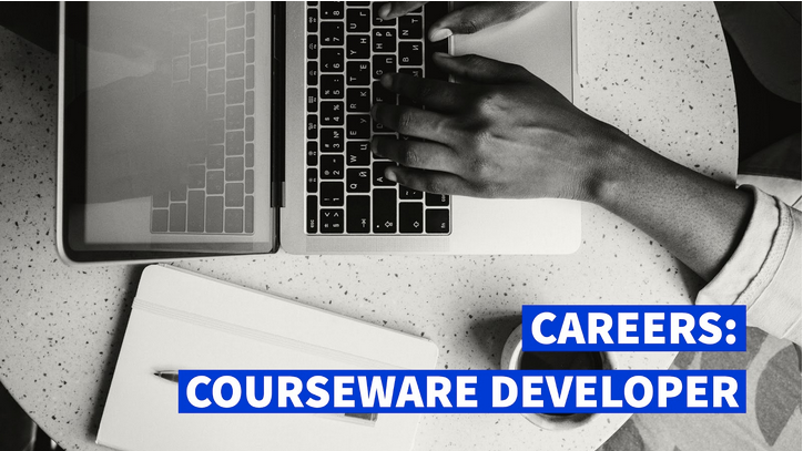 COURSEWARE DEVELOPER: Help create impactful e-learning experiences | by ...