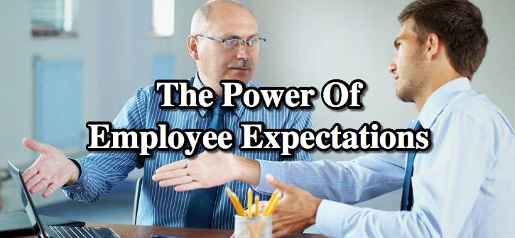 The Power Of Employee Expectations | by Rob Peters | Medium