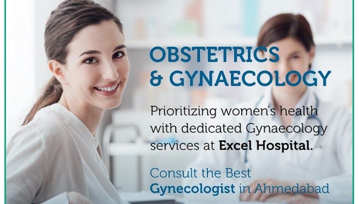 Discover the Best Obstetrician & Female Gynecologist in Ahmedabad | by ...