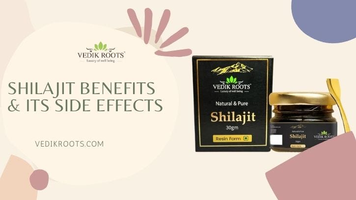 Shilajit benefits & its side effects | by harsha sharma | May, 2024 ...