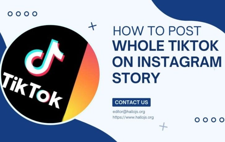 How to post a whole TikTok on Instagram story? - alice wirk - Medium