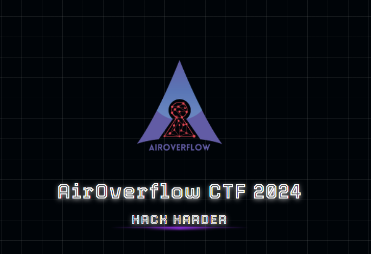 Writeups | AirOverFlow CTF — 2024 | by Muhammad Faizan Arshad | Medium