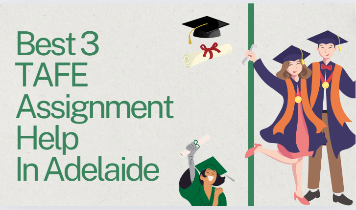 TAFEBest 3 TAFE Assignment Help In Adelaide | by Yoganshulwf | Aug ...