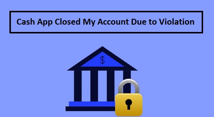 Why is my cash app account closed? In one easy way | by lorance verma ...