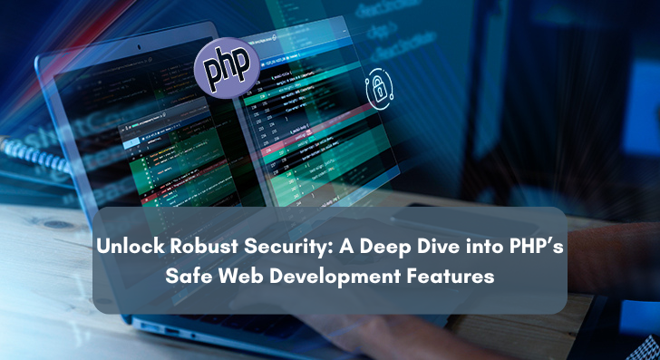 Unlock Robust Security: A Deep Dive into PHP’s Safe Web Development Features | Stackademic