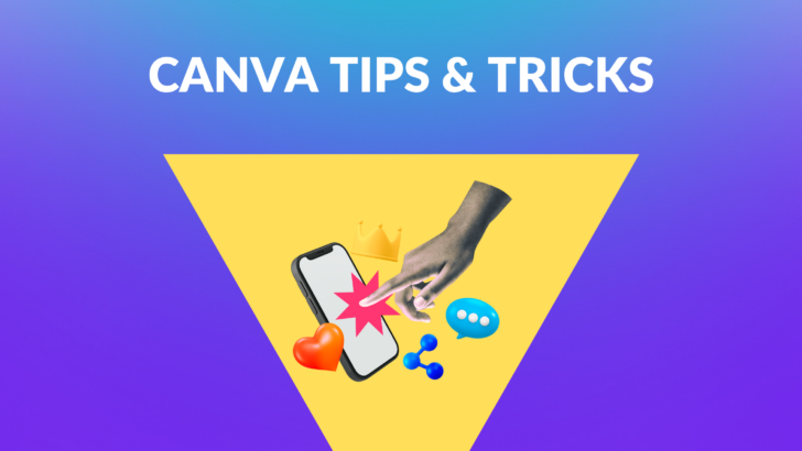 Take Your Canva Skills to the Next Level: My Top Tips for Using This ...