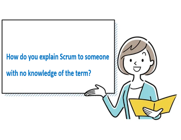 How to explain scrum?. Frequently, when asked to define what… | by ...