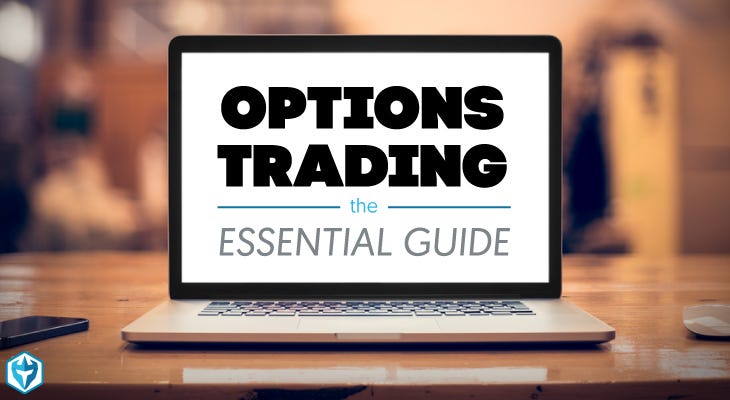The Essential Options Trading Guide | by Warrior Trading | Medium