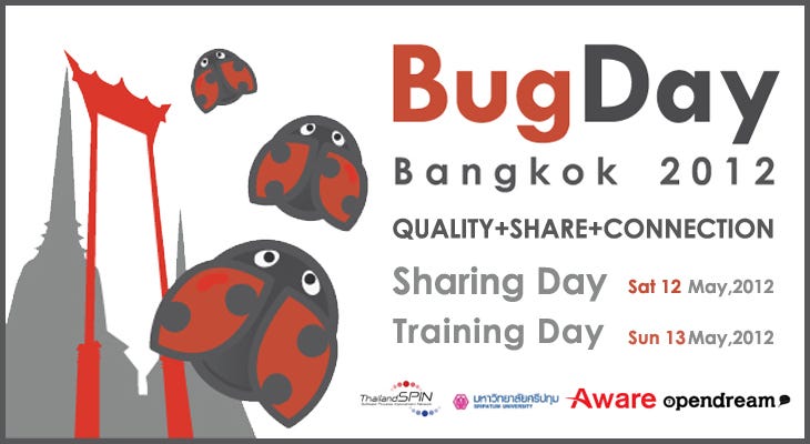 BugDay Bangkok 2012 : QUALITY+SHARE+CONNECTION มาแล้วจ้า | by Prathan D. | WeLoveBug dot Com ...