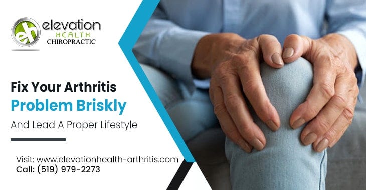 Fix Your Arthritis Problem Briskly And Lead A Proper Lifestyle | by ...