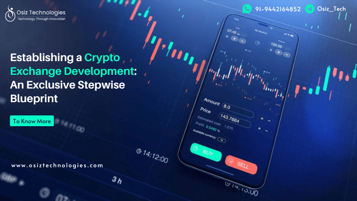 Establishing a Crypto Exchange Development: An Exclusive Stepwise ...