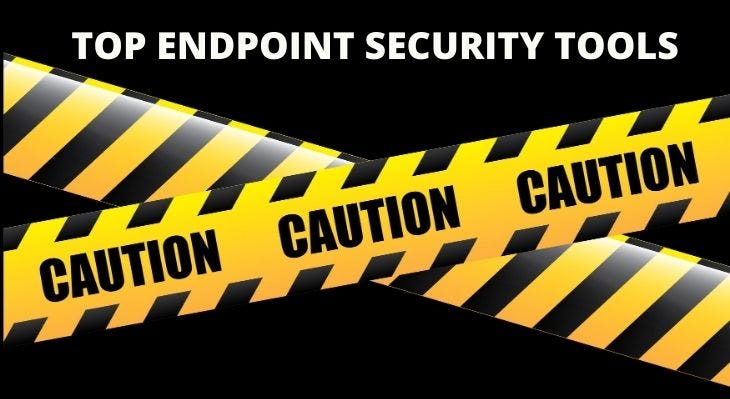 Top 11 Endpoint Security Toolstop 11 Endpoint Security Tools By Harper Foray Medium
