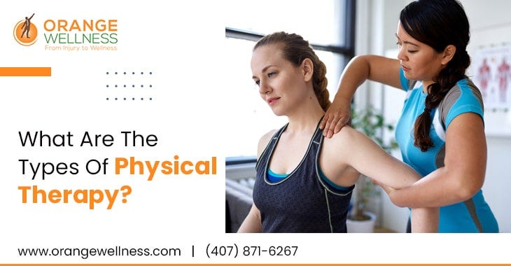 What Are The Types Of Physical Therapy? | by Robert Patricia | Oct ...