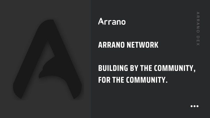 Arrano Network — Building by the Community, For the Community. | by ...