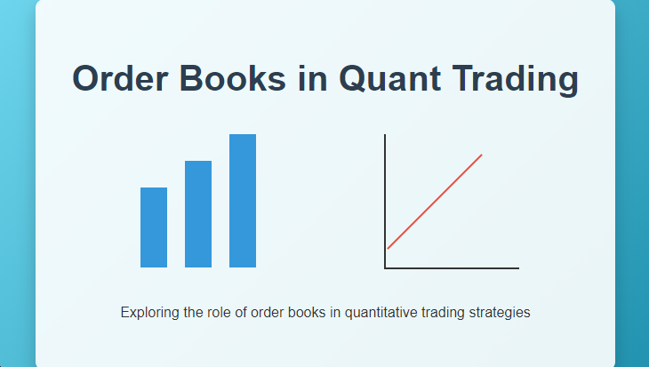 Unlocking the Power of the Order Book: Essential Insights for Quant ...