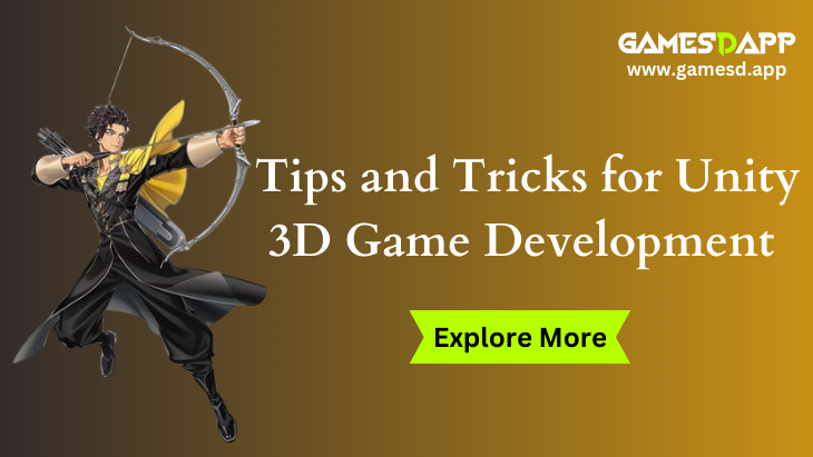 Tips and Tricks of Unity 3D Game Development — GamesDapp | by Jaliniris ...