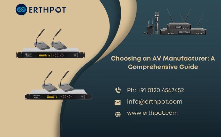 Choosing an AV Manufacturer: A Comprehensive Guide | by rochadesig ...