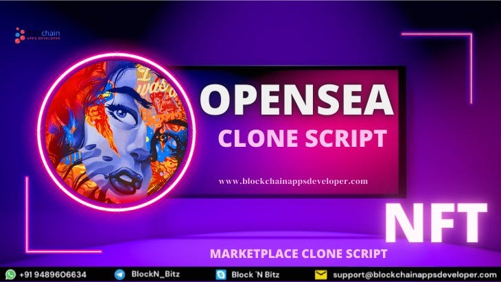 Opensea Clone Script. Opensea Clone Script | by Sheena Marlene | Medium