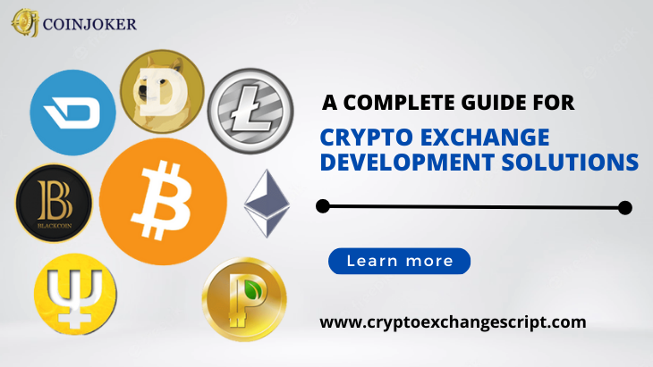 A Complete Guide for Cryptocurrency exchange development solutions | by AbirSteve | Medium