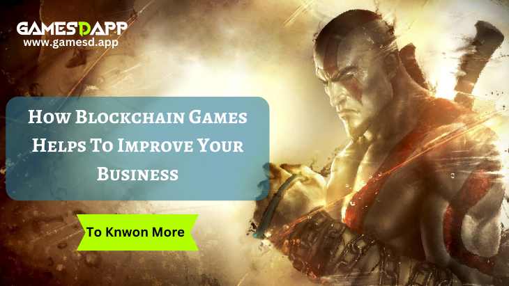 How Blockchain Games Helps To Improve Your Business | by irisjalin | Medium