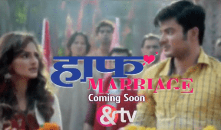 Half Marriage Serial on And TV, Wiki, Story, Star Cast, Timing, Release ...
