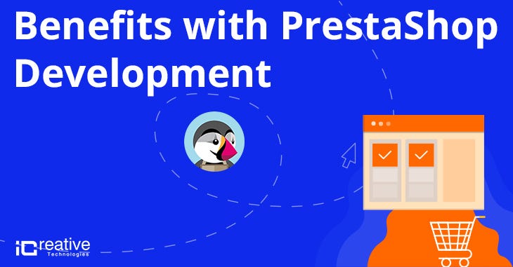 Details about the Advantages of Using PrestaShop for Ecommerce ...