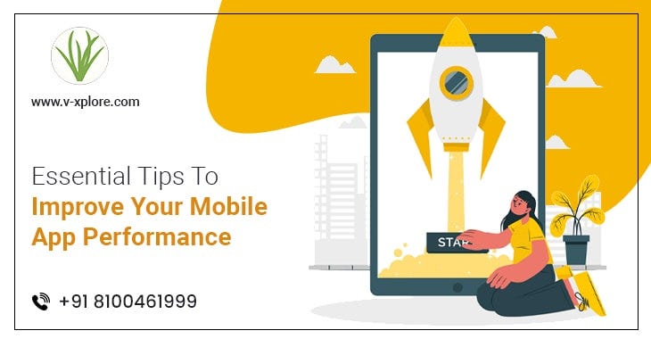 Essential Tips To Improve Your Mobile App Performance | by Vikash Singh | Medium