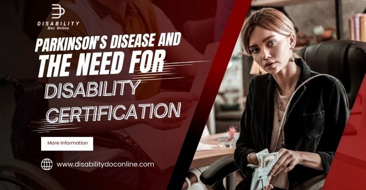 Parkinson’s Disease and The Need For Disability Certification | by ...