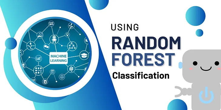 The most insightful stories about Random Forest Classifiers - Medium