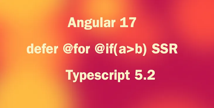 The Most Insightful Stories About Angular 16 Medium