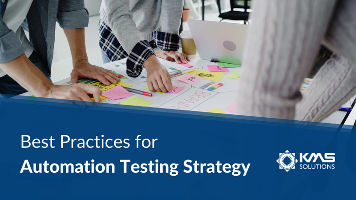 Automation Testing Strategy: What Are The Best Practices? | by KMS ...