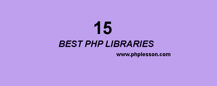 15 best PHP Libraries for Developers | by Rohit Gilbile | Medium