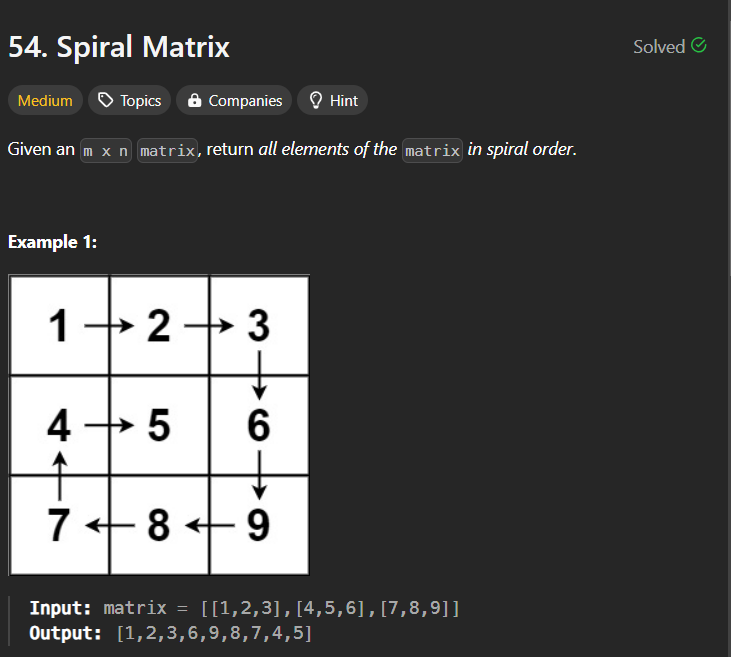 Spiral Matrix - Harsh Anand - Medium