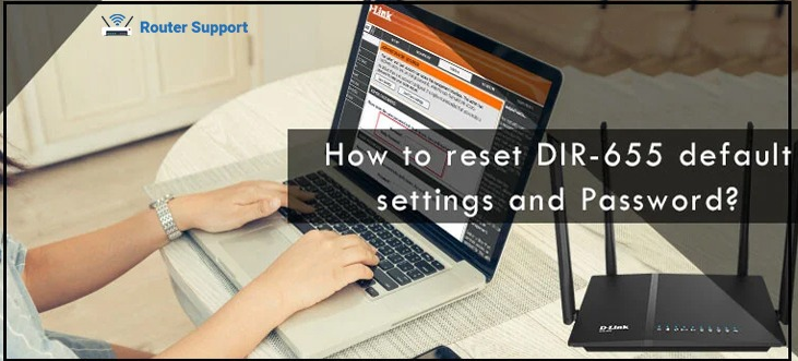 How to Reset DIR-655 Default Settings and Password? - Lily lavy - Medium