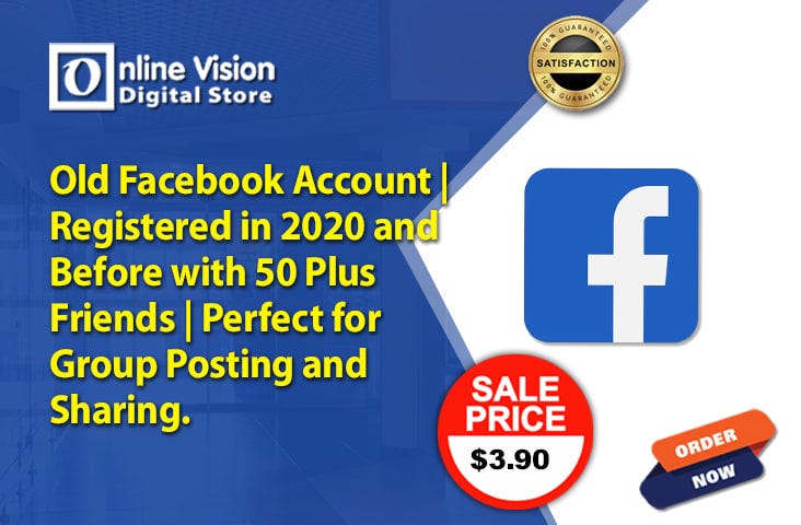 Old Facebook Account | Registered in 2020 and Before with 50 Plus ...