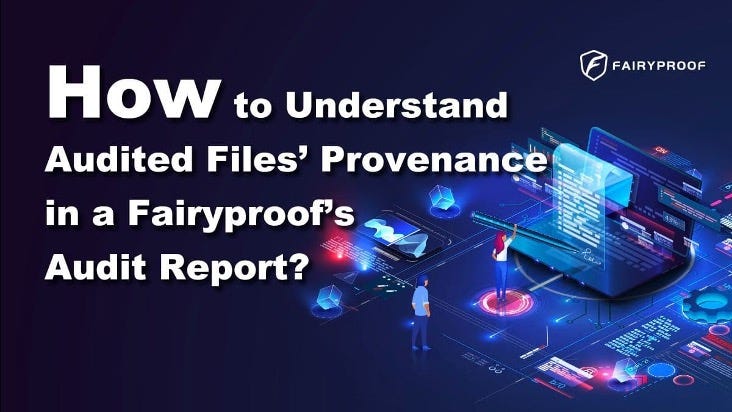 How to Understand Audited Files’ Provenance in a Fairyproof’s Audit ...