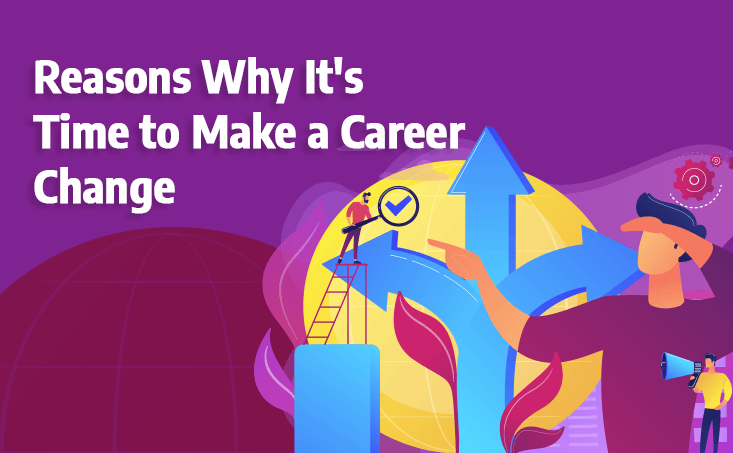 Reasons Why It’s Time to Make a Career Change | by Artistwork | Medium