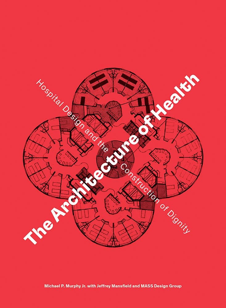 (Book) Kindle The Architecture of Health Hospital Design and the ...
