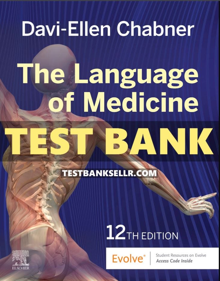 Test Bank for Language of Medicine 12th Edition Chabner | by Parlazone ...