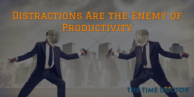 Distractions Are the Enemy of Productivity | by Mike Gardner | Medium