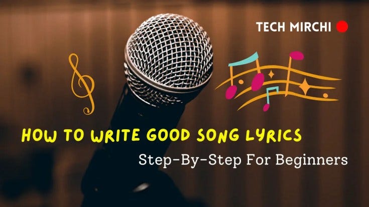 How To Write Good Song Lyrics Step-By-Step For Beginners 2023 — Tech ...
