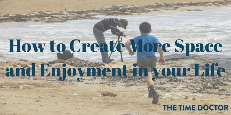 How to Create More Space and Enjoyment in your Life | by Mike Gardner ...