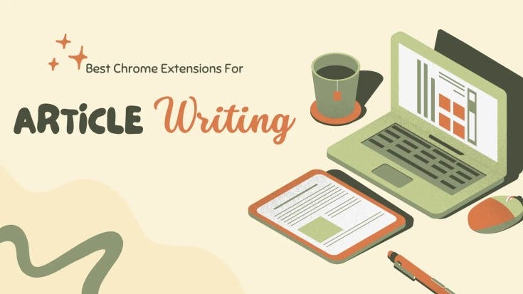 Best Chrome Extensions For Article Writers 2023 — Tech Mirchi | by Tech Mirchi | Medium